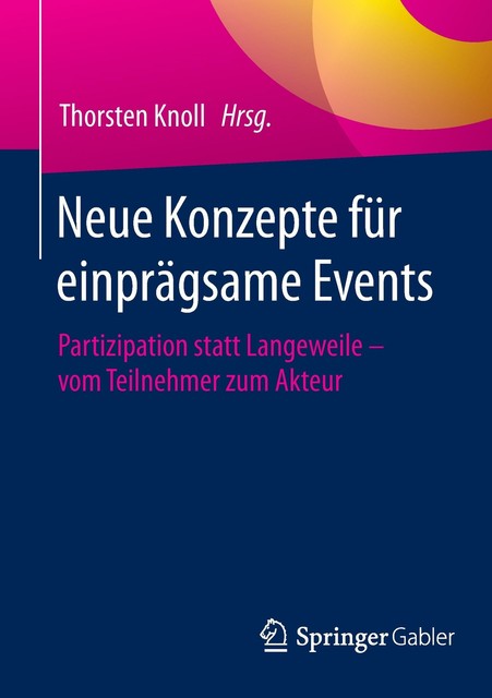 Neue Konzepte für Einprägsame Events von Thorsten Knoll (2015, Taschenbuch) online kaufen | eBay.de