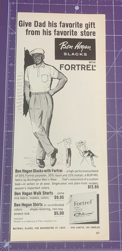 1963 PRINT AD BILTWELL GOLFER BEN HOGAN SLACKS FORTREL CELANESE GOLF ...