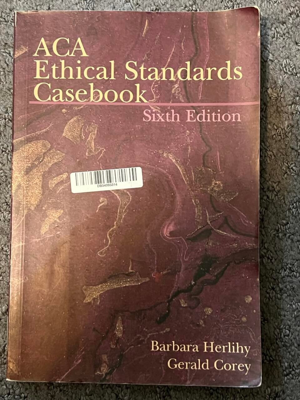 ACA Ethical Standards Casebook 6th Ed. ISBN: 1-55620-255-5 | eBay