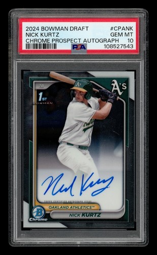 2024 Bowman Draft Chrome Prospect: #CPANK Nick Kurtz Auto PSA 10 GEM ...