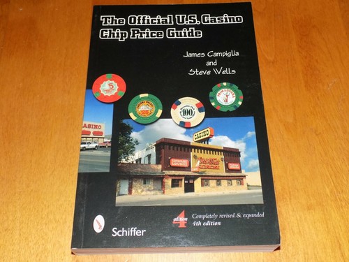OFFICIAL U.S. CASINO CHIP PRICE GUIDE FOURTH EDITION Gambling Chips ...