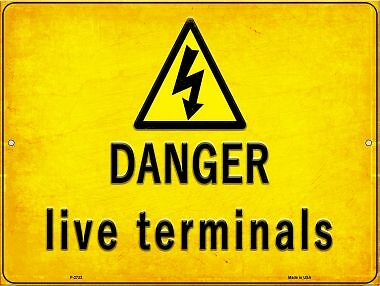 Danger Live Terminals Novelty Metal Parking Sign P-2732 | eBay