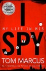 I Spy: My Life in MI5 By Tom Marcus | eBay