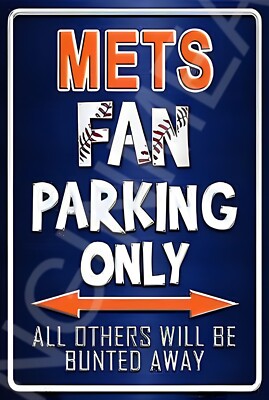 Mets Fan Parking Only Funny Sign Weatherproof Aluminum 8"x12" | eBay