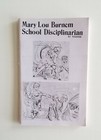 First Edition MARY LOU BURNEM SCHOOL DISCIPLINARIAN Eric Stanton 1987 ...