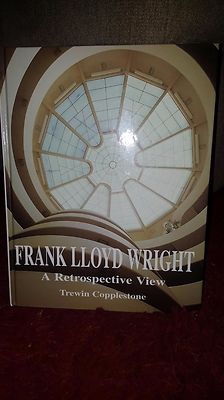 Frank Lloyd Wright: A Retrospective View by Trewin Copplestone HC 1997 ...