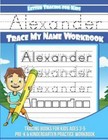 Letter Tracing for Kids Alexander Trace my Name Workbook: Tracing Books ...