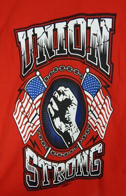 New Union Strong Union Proud Solidarity T-Shirt Cotton Bayside Large ...