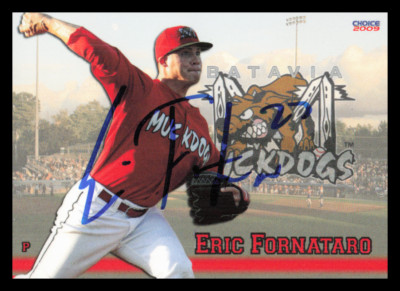 2005 Batavia Muckdogs ERIC FORNATARO Signed Card autograph auto ...