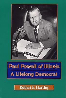 Paul Powell of Illinois : A Lifelong Democrat by Southern Illino Si Up ...