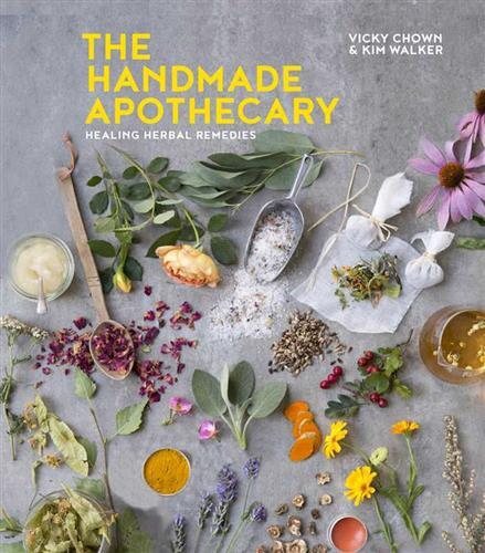 Handmade Apothecary : Healing Herbal Recipes, Hardcover by Walker, Kim ...