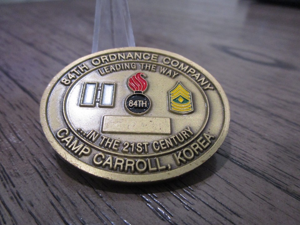 US Army 84th Ordnance Company Camp Carroll ROK CSM Challenge Coin #559Q ...