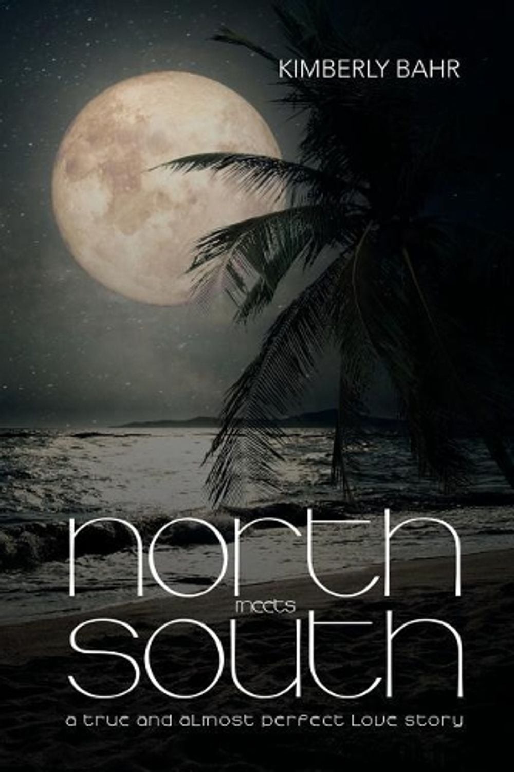 North Meets South by Kimberly Bahr (English) Paperback Book ...