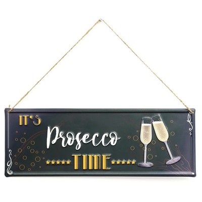 Primus Novelty Metal Wall Plaque - It's Prosecco Time Metal Wall Sign ...