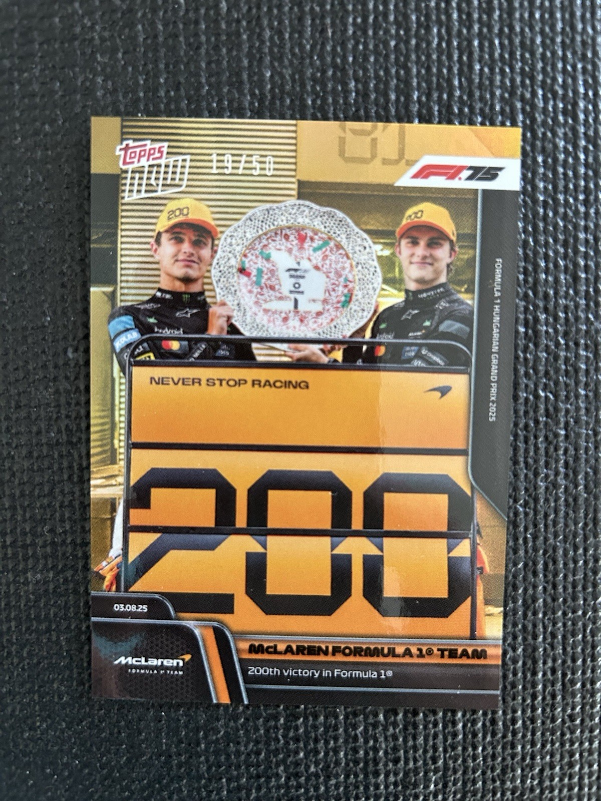 2025 Topps Now F1 Formula 1 Card 54 McLaren 200th Gold Foil Parallel 19 ...