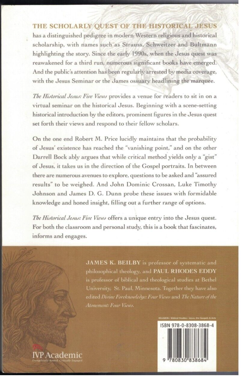 The Historical Jesus: Five Views by James K. Beilby; Paul R. Eddy ...
