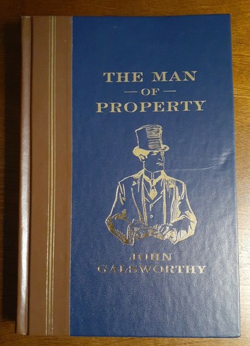The Man Of Property by John Galsworthy. Copyright 2006. Readers Digest ...
