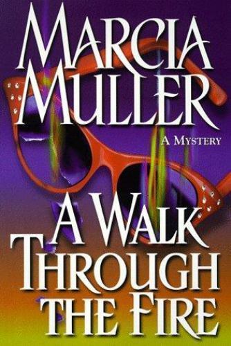 Walk Through the Fire by Marcia Muller (1999, Hardcover) for sale ...