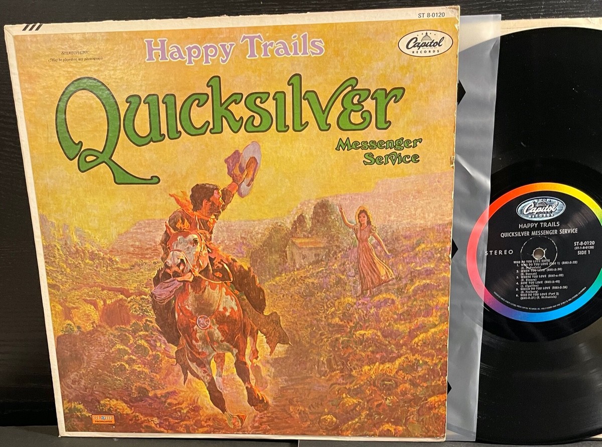 Quicksilver Messenger Service Happy Trails 1969 Vinyl Quicksilver