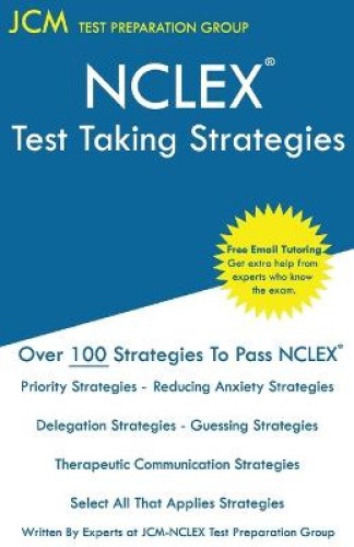 NCLEX Test Taking Strategies: Free Online Tutoring - New 2020 Edition ...
