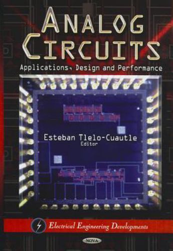 Series: Electrical Engineering Developments Ser.: Analog Circuits ...