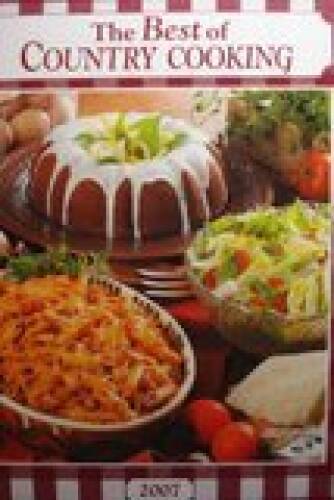 The Best of Country Cooking 2007 (Taste of Home) - Hardcover - GOOD ...