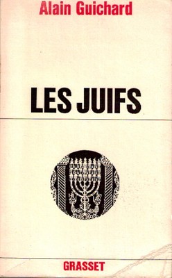 Alain Guichard . LES JUIFS . Grasset 1971 . | eBay