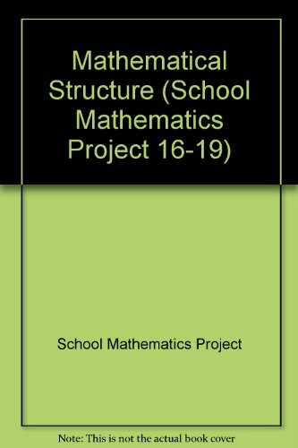 Mathematical Structure (School Mathematics Project 16-19) By Sch ...