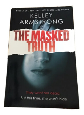 The Masked Truth by Kelley Armstrong (Paperback, 2015) Little Brown ...