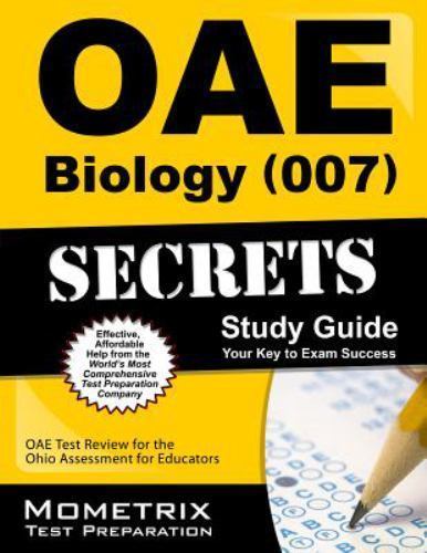 OAE Biology (007) Secrets Study Guide : OAE Test Review for the Ohio ...