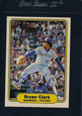 1982 Fleer #507 Bryan Clark Mariners Signed Auto *27317 | eBay