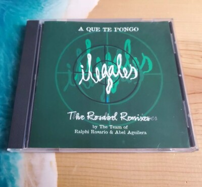 A Que Te Pongo (The Rosabel Remixes) - Ilegales CD 1996 BMG US Latin ...