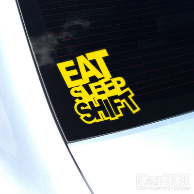 Eat Sleep Shift JDM Decal Sticker For Car Van Window Bumper Caravan 4x4 ...