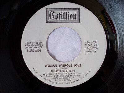 Brook Benton - Woman Without Love / Nothing Can Take The Place Of You 0 ...