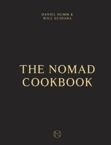 The NoMad Cookbook - Hardcover By Humm, Daniel - GOOD 9781607748229| eBay