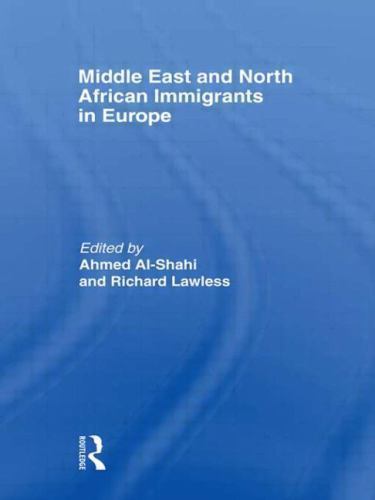 Middle East and North African Immigrants in Europe : Current Impact ...