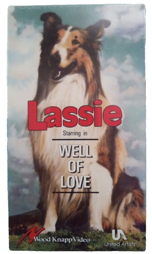 Lassie - Well of love (VHS 1989) Wood Knapp Video 1975 1989 -New ...