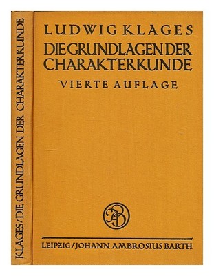 KLAGES, LUDWIG Die Grundlegende Charakterkunde 1926 Hardcover | eBay