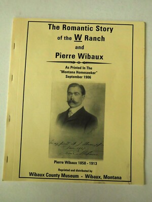 W Bar Ranch, Pierre Wibaux, Montana | eBay