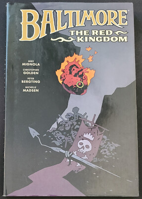 Dark Horse BALTIMORE 8 THE RED KINGDOM (HC 2017) Mike Mignola ...