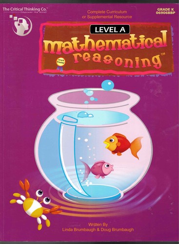 Mathematical Reasoning Level A for Kindergarten by Linda and Doug ...