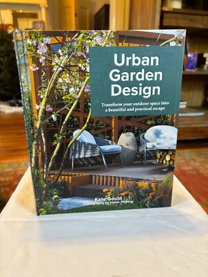Urban Garden Design by Kate Gould (2019, Hardcover) | eBay