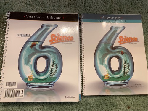 SCIENCE 6 Teacher's Edition/Answer Key for Activity Manual By BJU Press ...