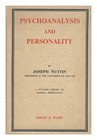 NUTTIN, JOSEPH Psychoanalysis and Personality; a Dynamic Theory of ...