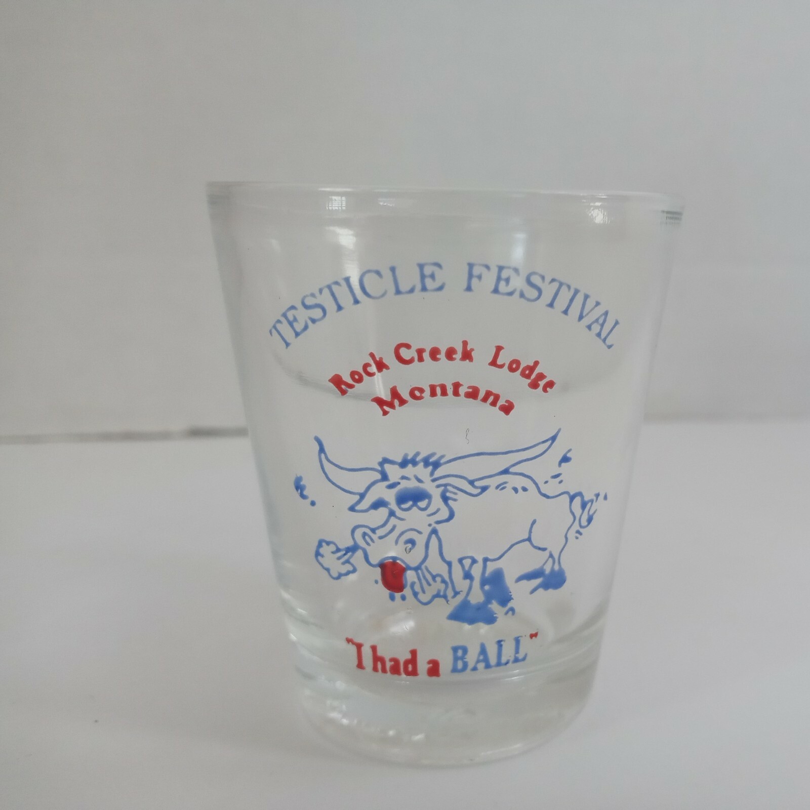 Testicle Festival Rock Creek Lodge Montana "I had a Ball" Shot Glass ...