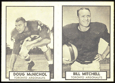 1962 TOPPS CFL FOOTBALL NM 139 DOUG MCNICHOL & 140 BILL MITCHELL ...