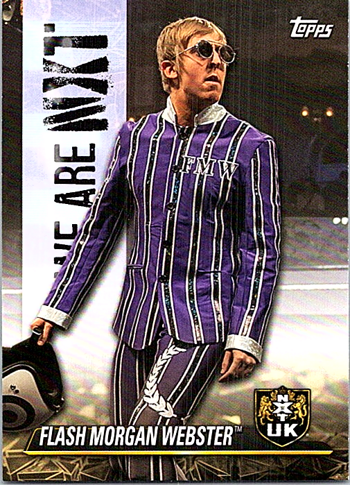 2021 Topps WWE NXT We Are NXT NXT-18 Flash Morgan Webster | eBay