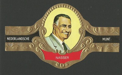 Gamal Abdel Nasser Egypt #16 Vintage JUMBO 1965 Dutch Cigar Band | eBay