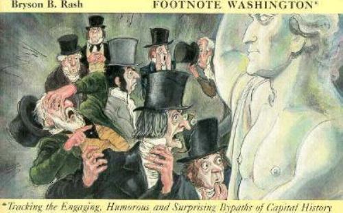 Footnote Washington : Tracking the Engaging, Humorous and Surprising ...