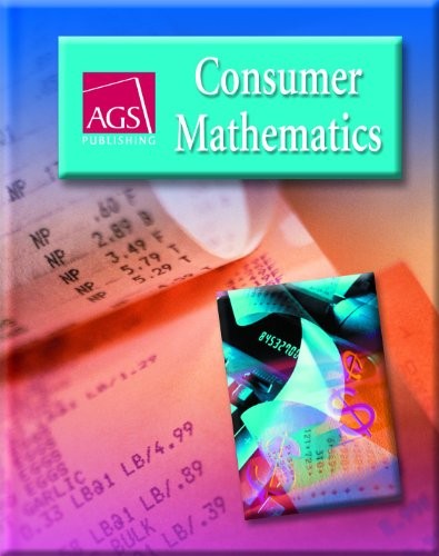 CONSUMER MATHEMATICS STUDENT TEXT By Ags Secondary - Hardcover ...